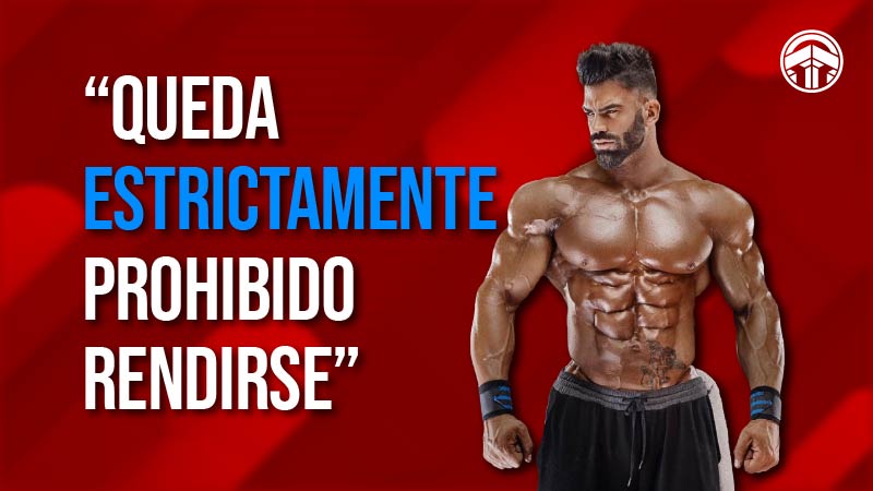 PROHIBIDO RENDIRSE - Gimnasio El Olimpo